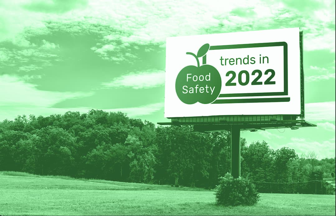Food Safety Trends 2022: How Has the Food Industry Changed?